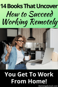14 Best Books on Remote Work Success - The Rising Damsel